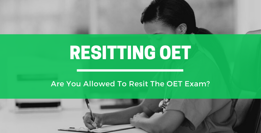 Does the OET exam allow resits? - Fast Track IELTS